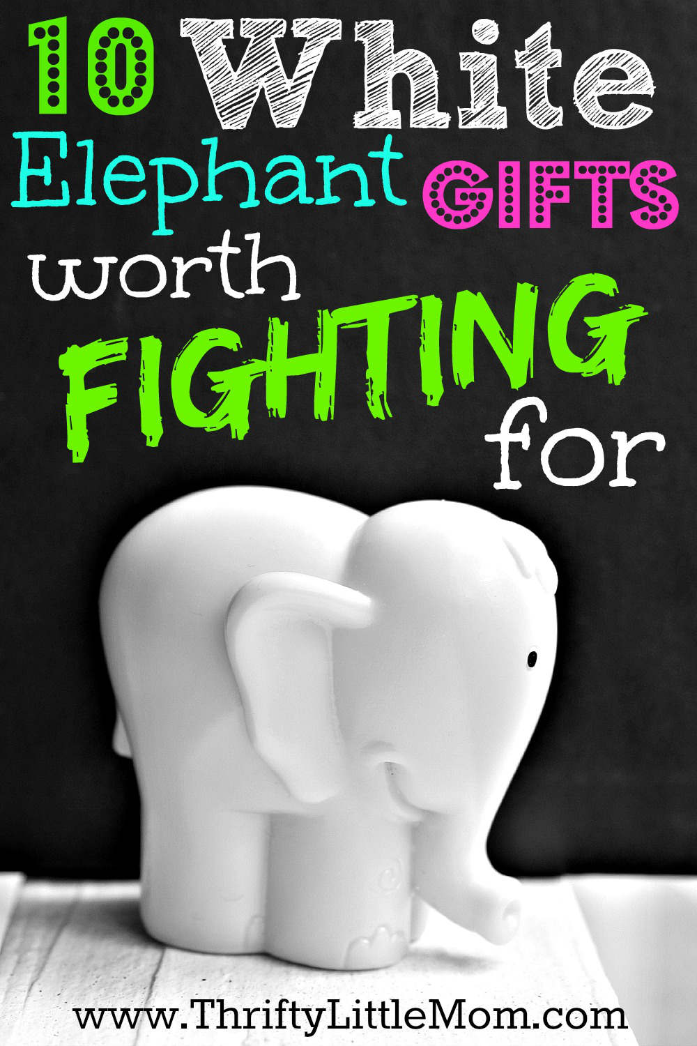 White Elephant Gifts Worth Fighting For Thrifty Little Mom