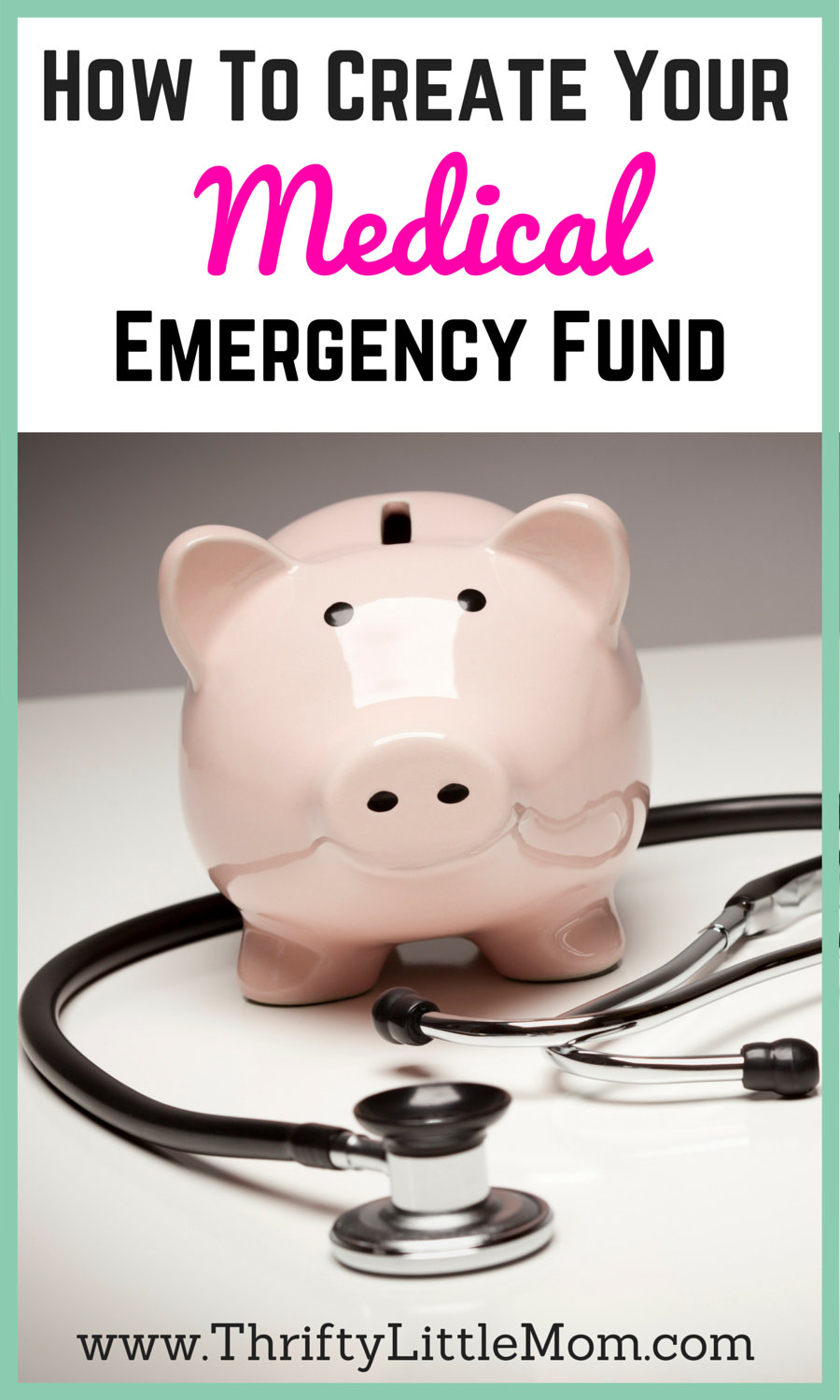 How To Create A Medical Emergency Fund » Thrifty Little Mom