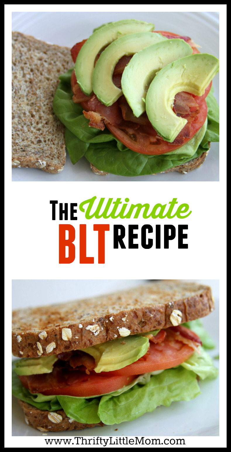 The Ultimate BLT Recipe » Thrifty Little Mom