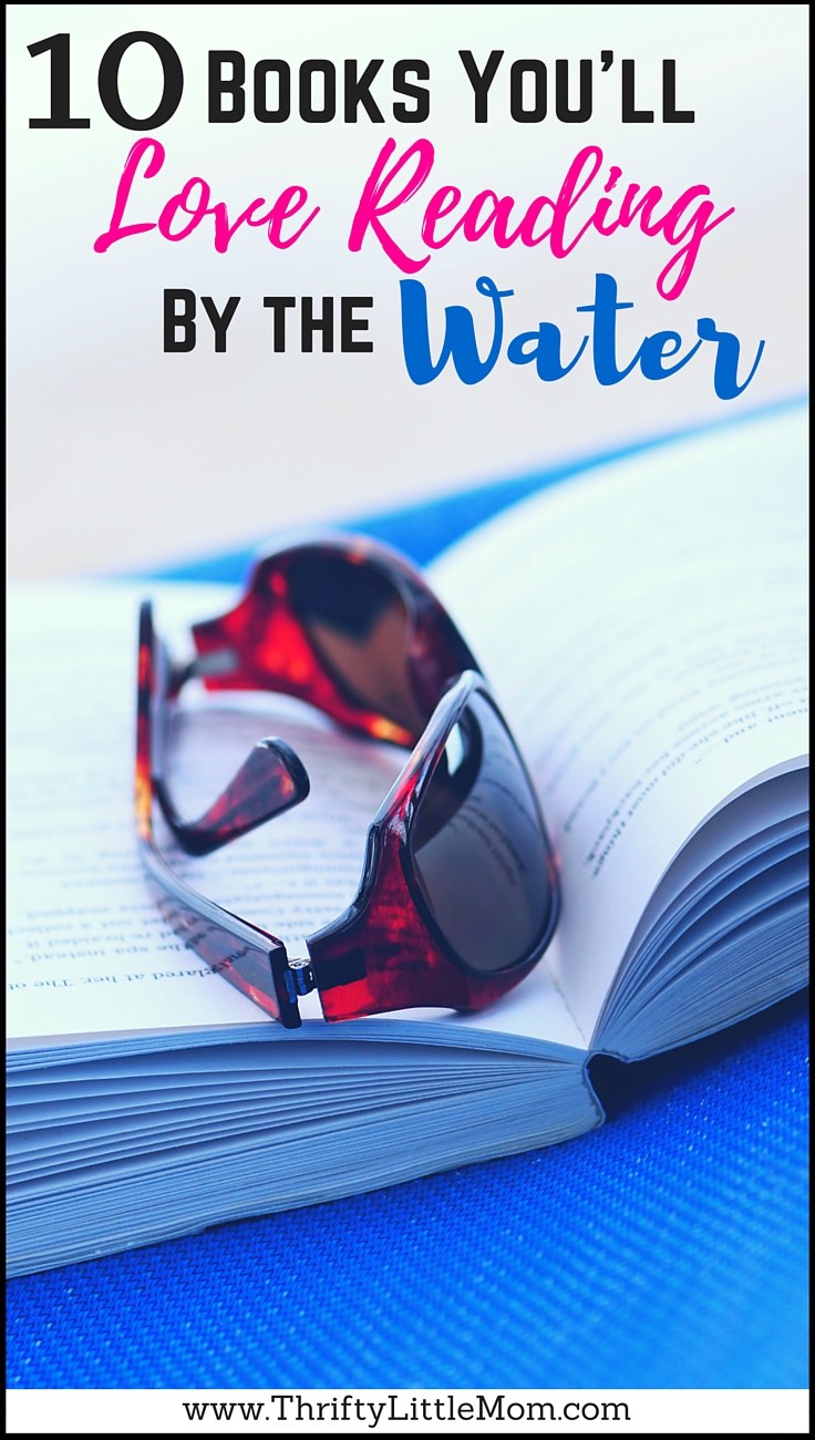 10 Books You'll Love Reading By the Water » Thrifty Little Mom