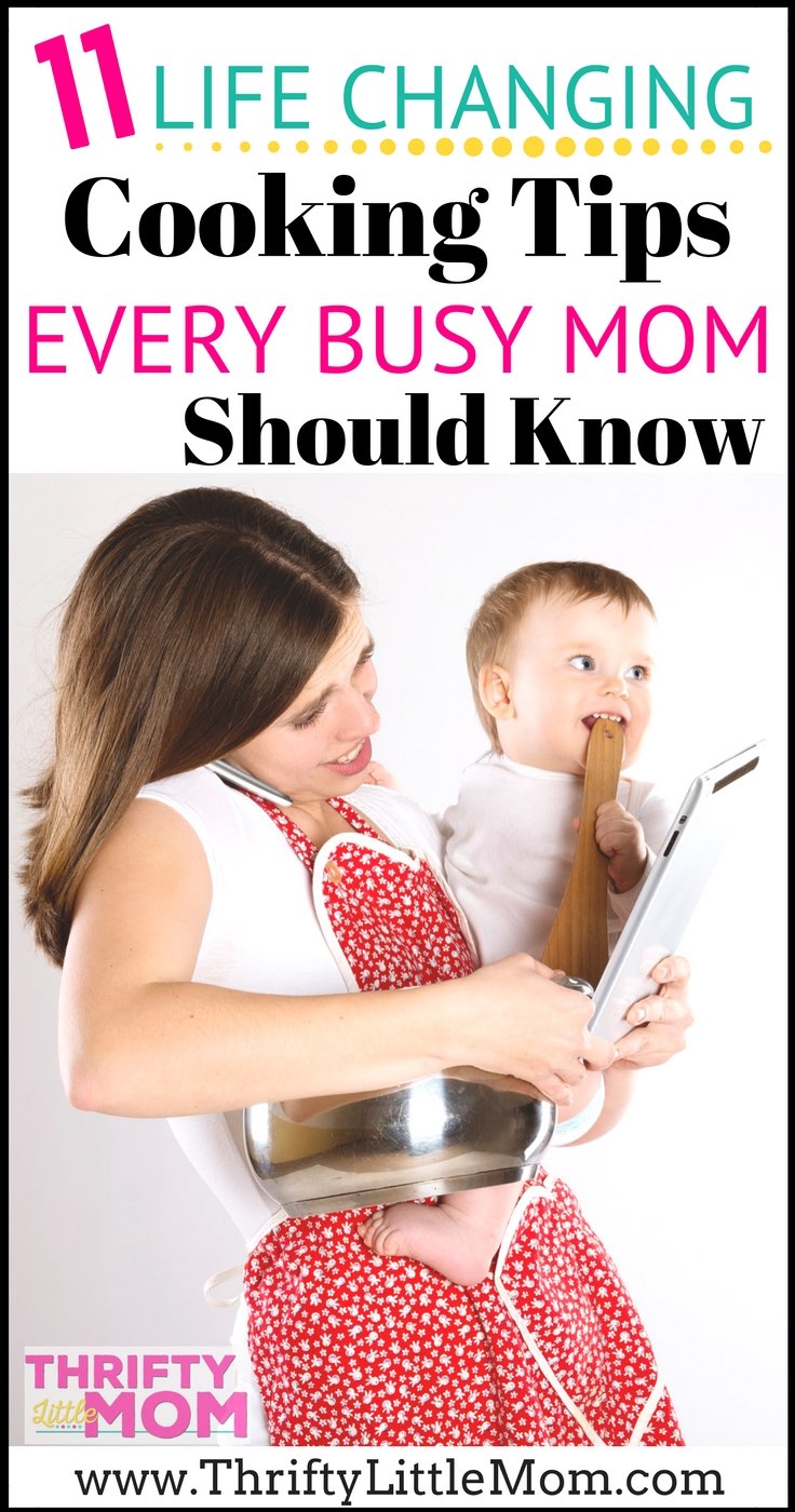 11 Life Changing Cooking Tips Every Busy Mom Should Know » Thrifty ...